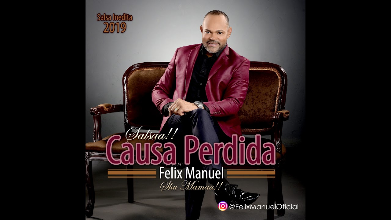 Felix Manuel - Causa Perdida (Audio Oficial) - YouTube