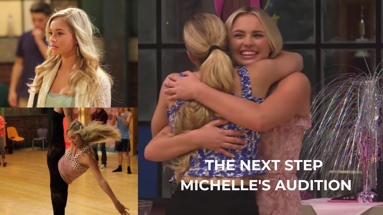 The Next Step - Michelle's Audition to A Troupe (Season 1 & 7) - YouTube