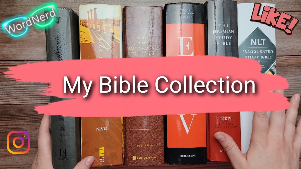 MY BIBLE COLLECTION as a Bible Nerd and Bible Teacher - YouTube