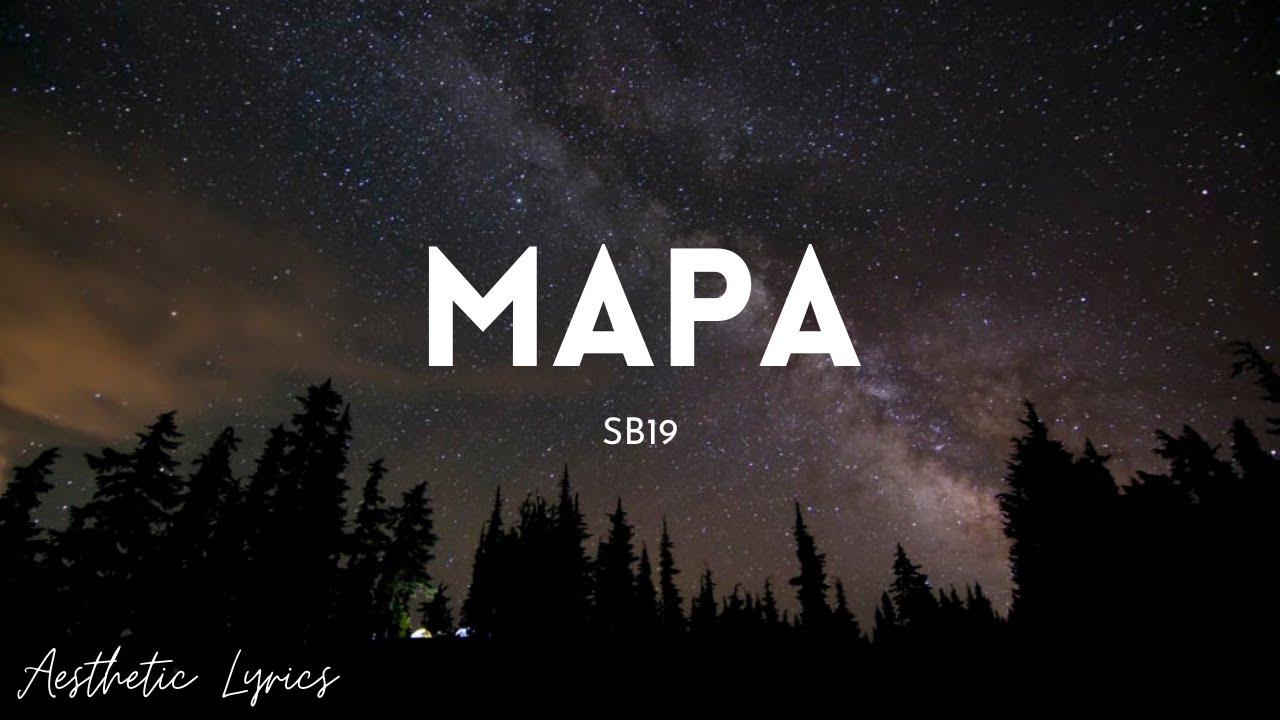 SB19 - Mapa (Lyrics) | Aesthetic Lyrics🎵 - YouTube