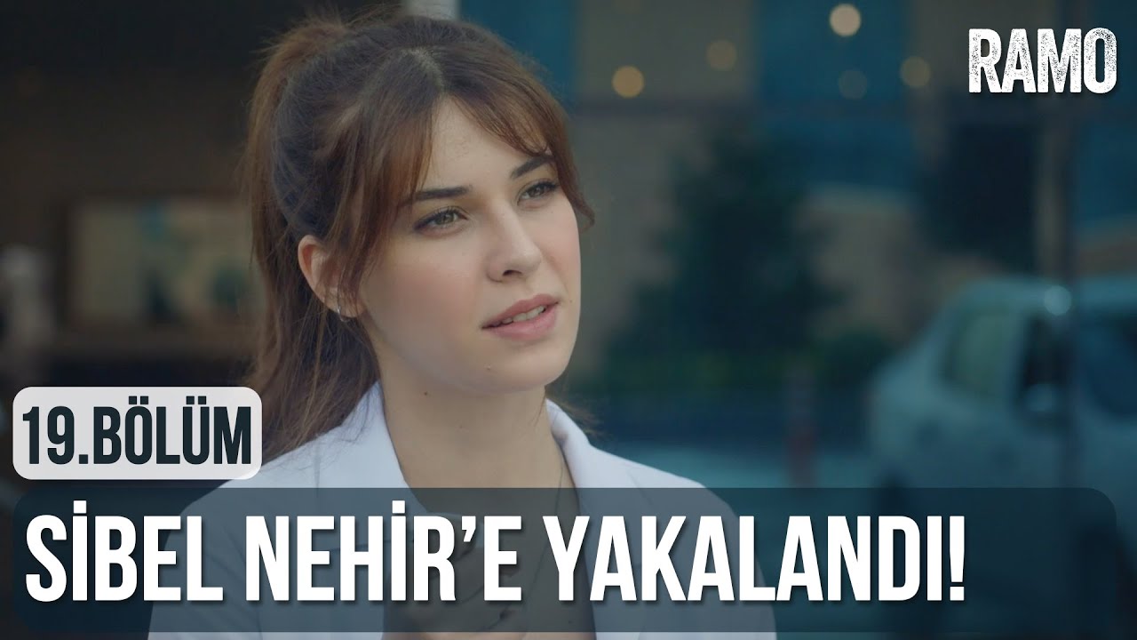 Nehir Sibel'i Köşeye Sıkıştırıyor! | Ramo 19.Bölüm - YouTube