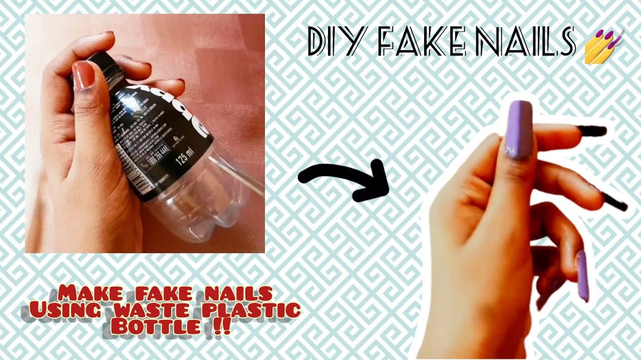 Make your own fake nails using waste plastic bottle !! 🤩🤩 - YouTube
