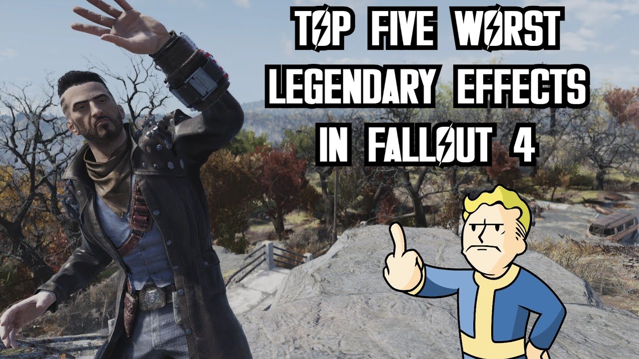 Top Five WORST Legendary Effects In Fallout 4 - YouTube