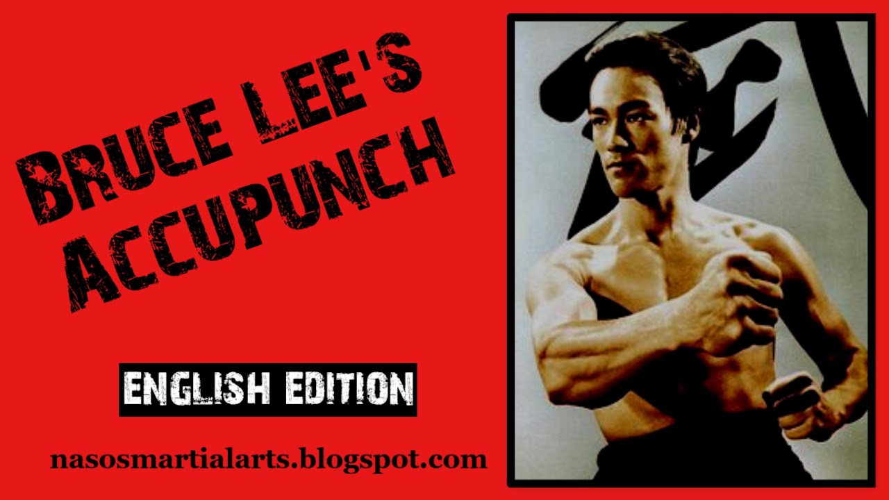 Bruce Lee's Accupunch - YouTube