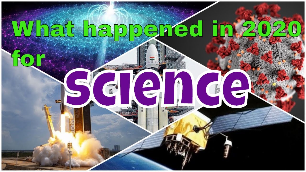 What Happened in 2020 for Science - YouTube