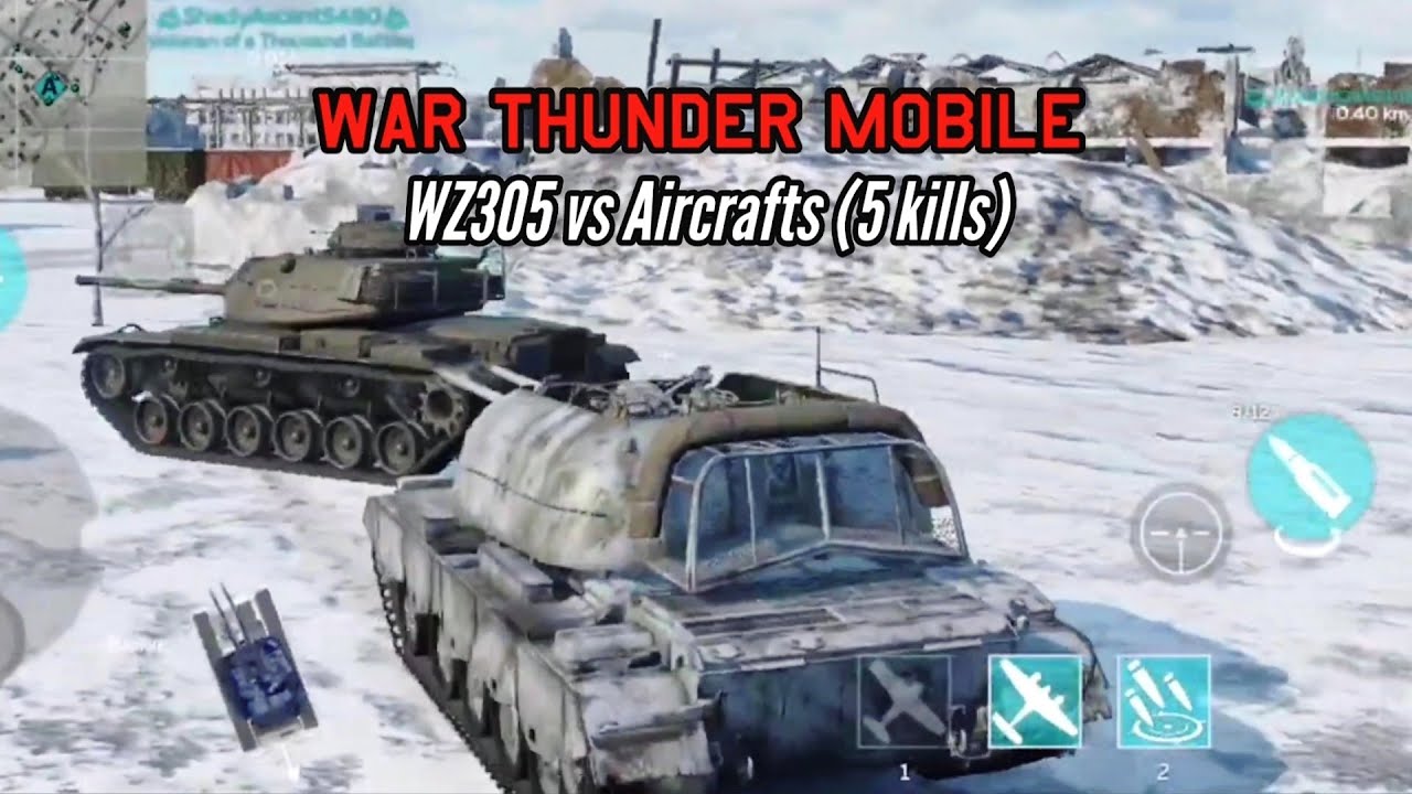 WZ305 vs aircrafts - War Thunder Mobile - YouTube