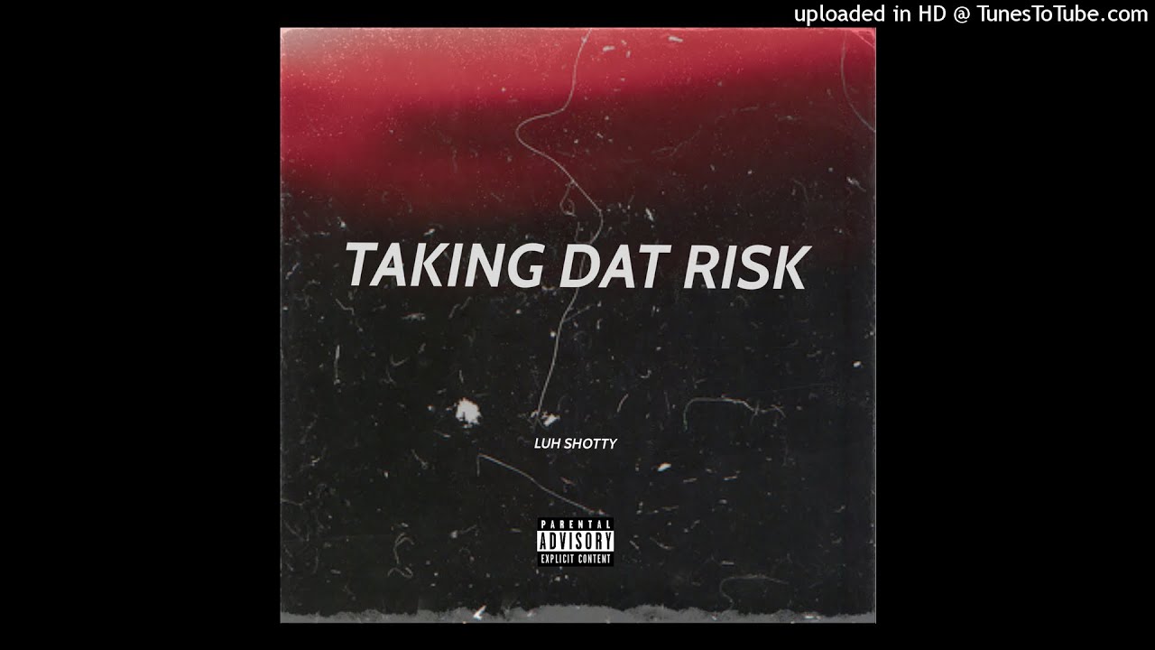 Luh Shotty - Taking Dat Risk - YouTube