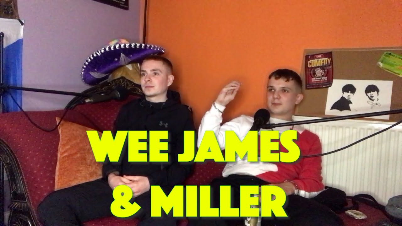 #39 - Millar & Wee James - The Future of Scottish Rap? - YouTube