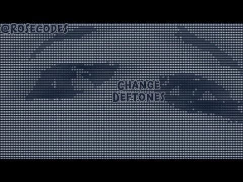 Change - Deftones ( Lyrics ) - YouTube