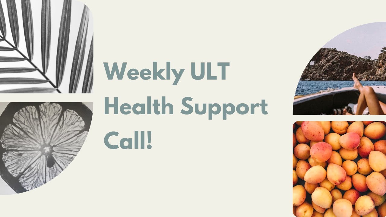 Weekly ULT Health Support Call - YouTube
