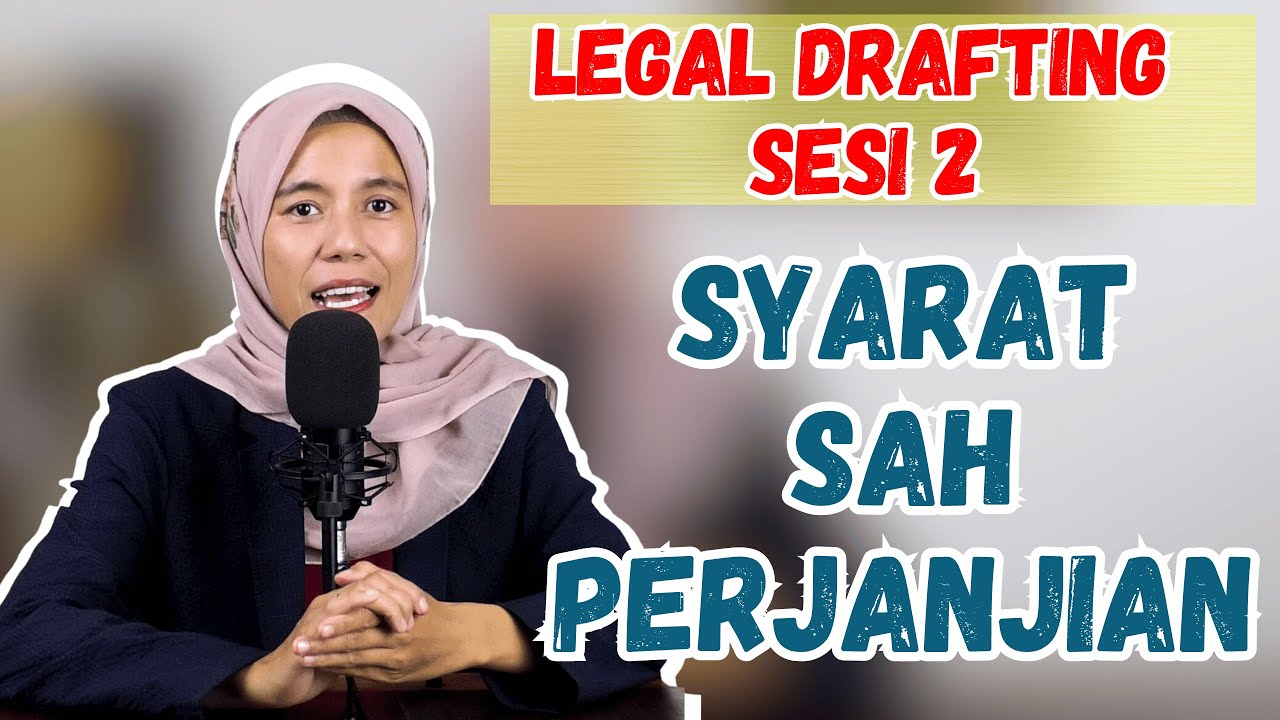 Legal Drafting sesi 2 || Syarat SAH Perjanjian - YouTube