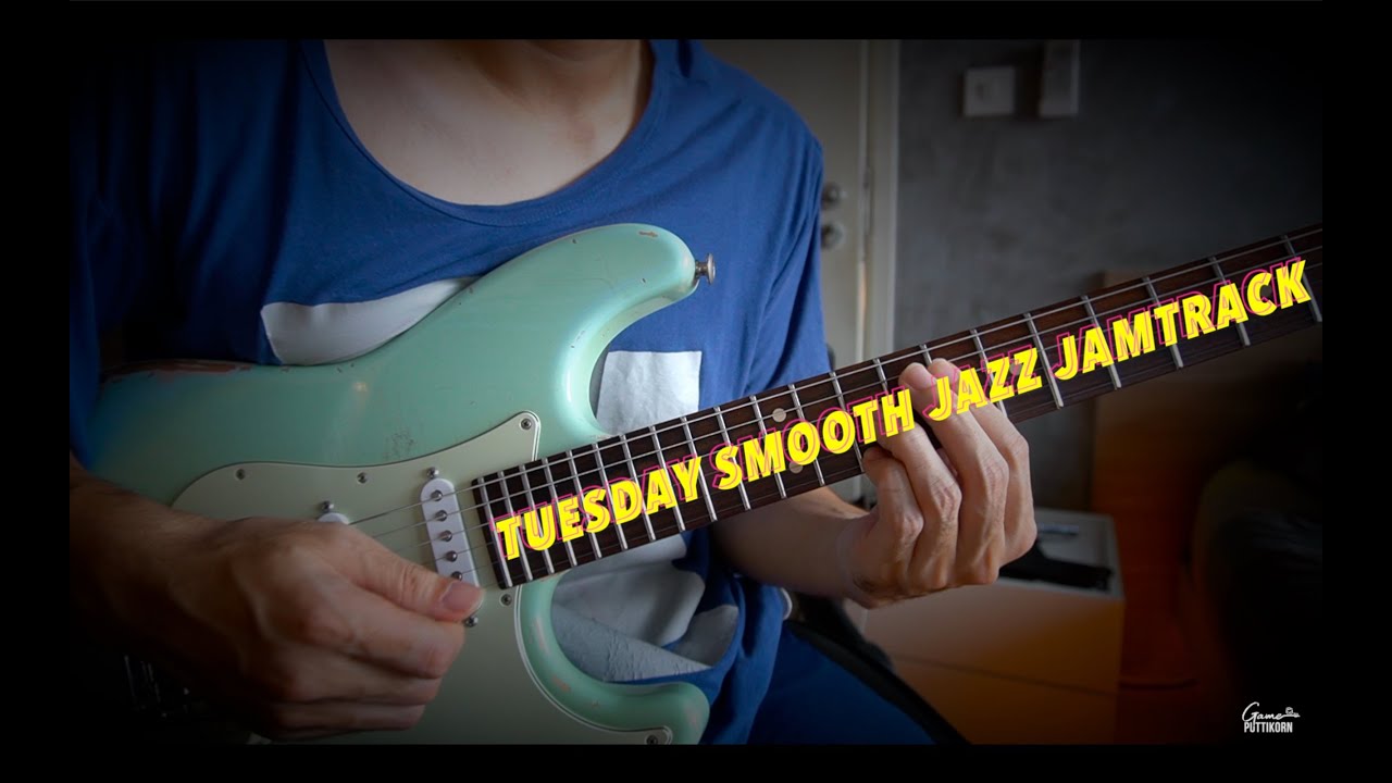 Tuesday Smooth Jazz Jamtrack - YouTube