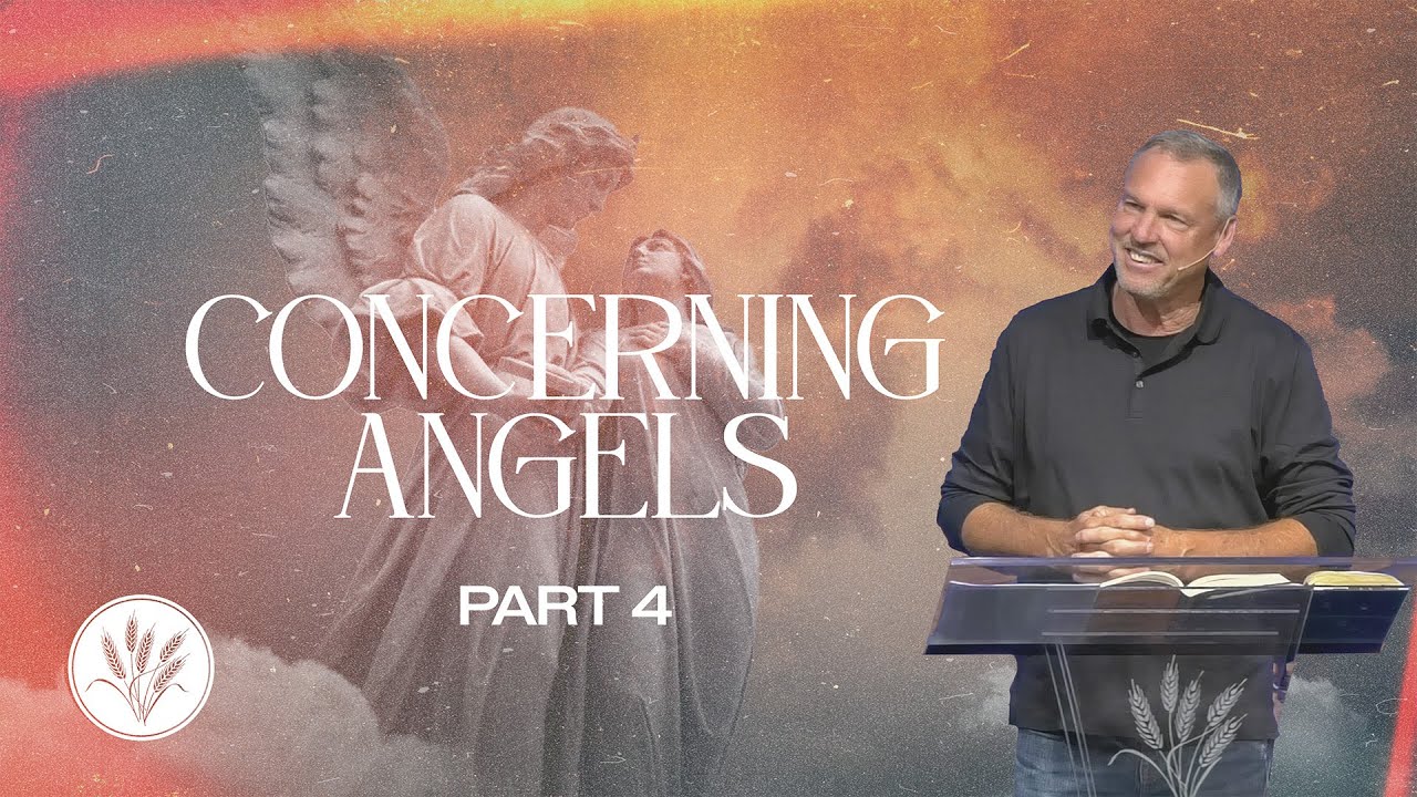 Concerning Angels Part 4 | Pastor Mark Butler | Harvest Bible Church ...