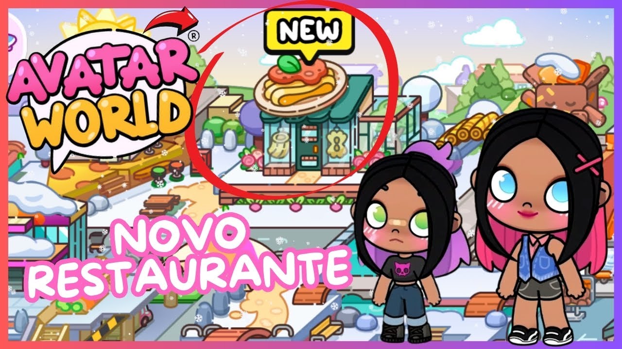ATUALIZOU o NOVO RESTAURANTE NO AVATAR WORLD- NOVA ATUALIZAÇÃO DO ...