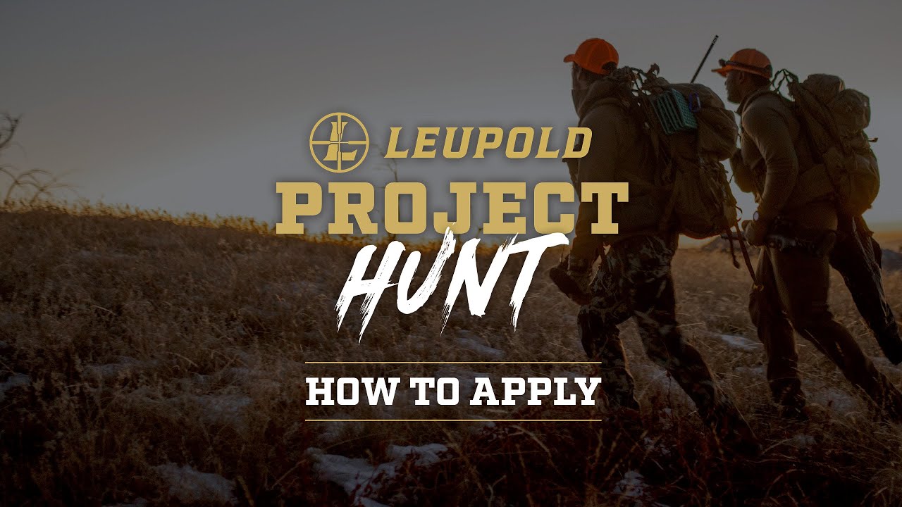 Leupold's Project Hunt 2023: How to Apply - YouTube