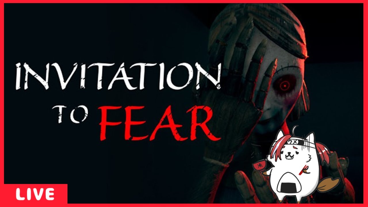 【金曜】INVITATION To FEAR【定期ホラー】 - YouTube
