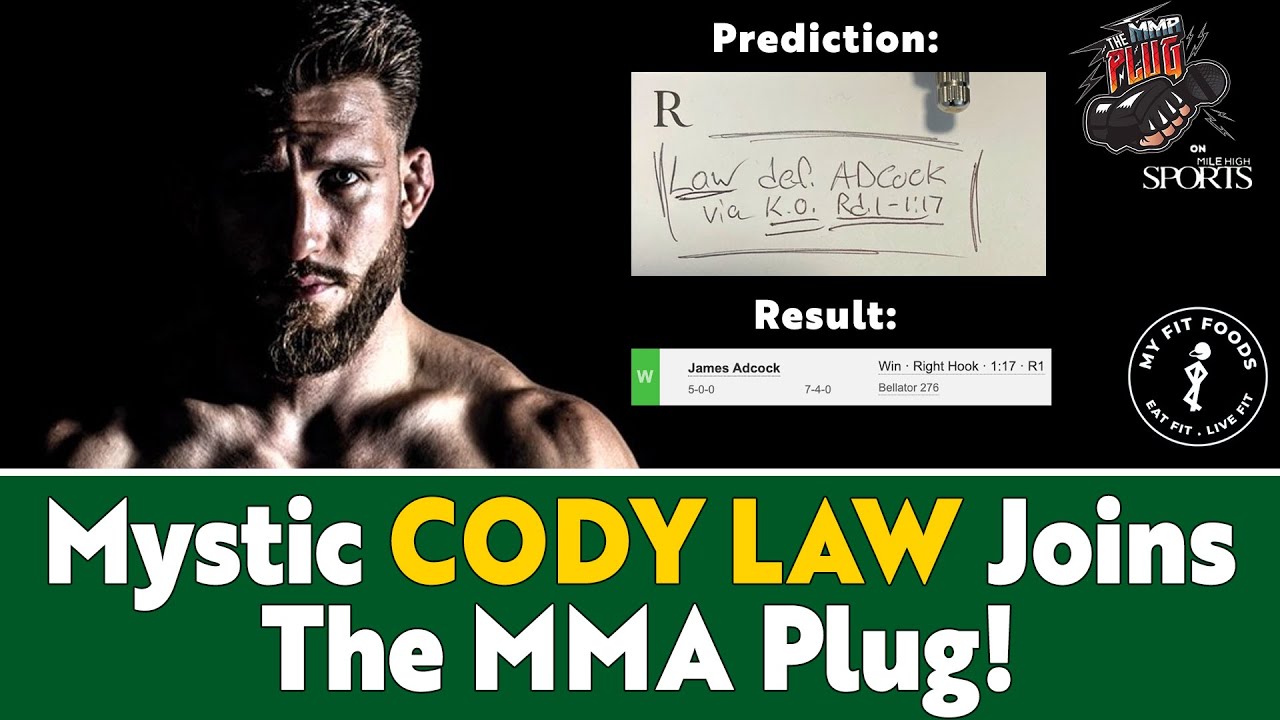 Cody Law Joins The MMA Plug After CALLING HIS SHOT At Bellator 276 ...