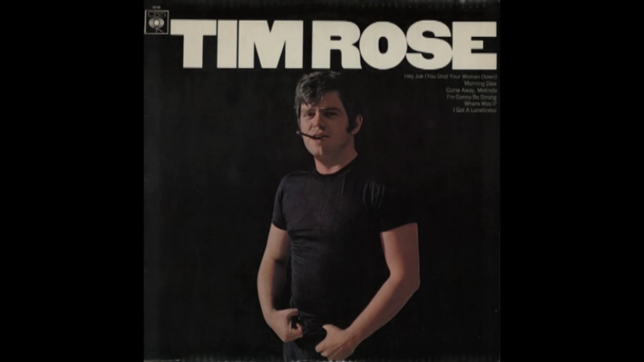 Tim Rose ‎– Tim Rose (1967) - YouTube
