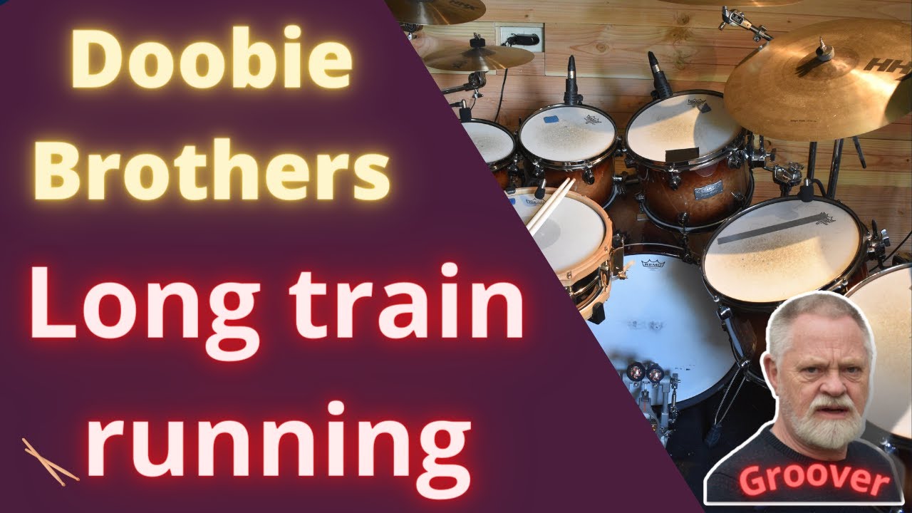 Doobie Brothers - Long Train Running (drum Cover) 1973 - YouTube