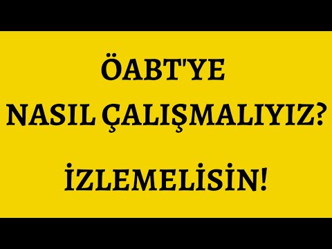 ÖABT'ye Nasıl Çalışmalıyız? (Kesinlikle İzlemelisin)