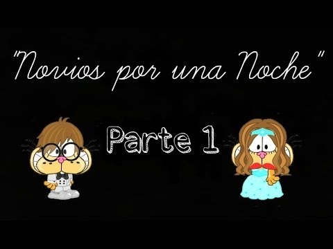 Novios por una Noche |  Parte 1 |  Juani De Mg