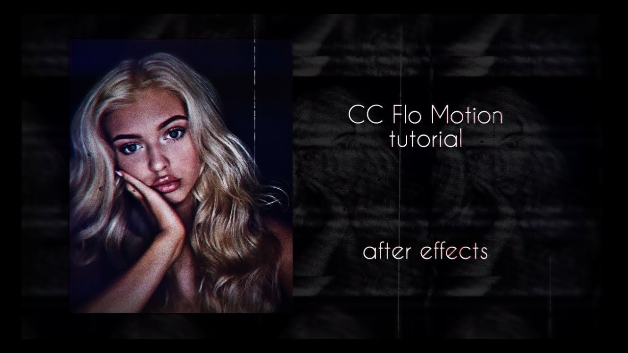 ⋆CC Flo Motion tutorial - After Effects | vlamelor⋆ - YouTube