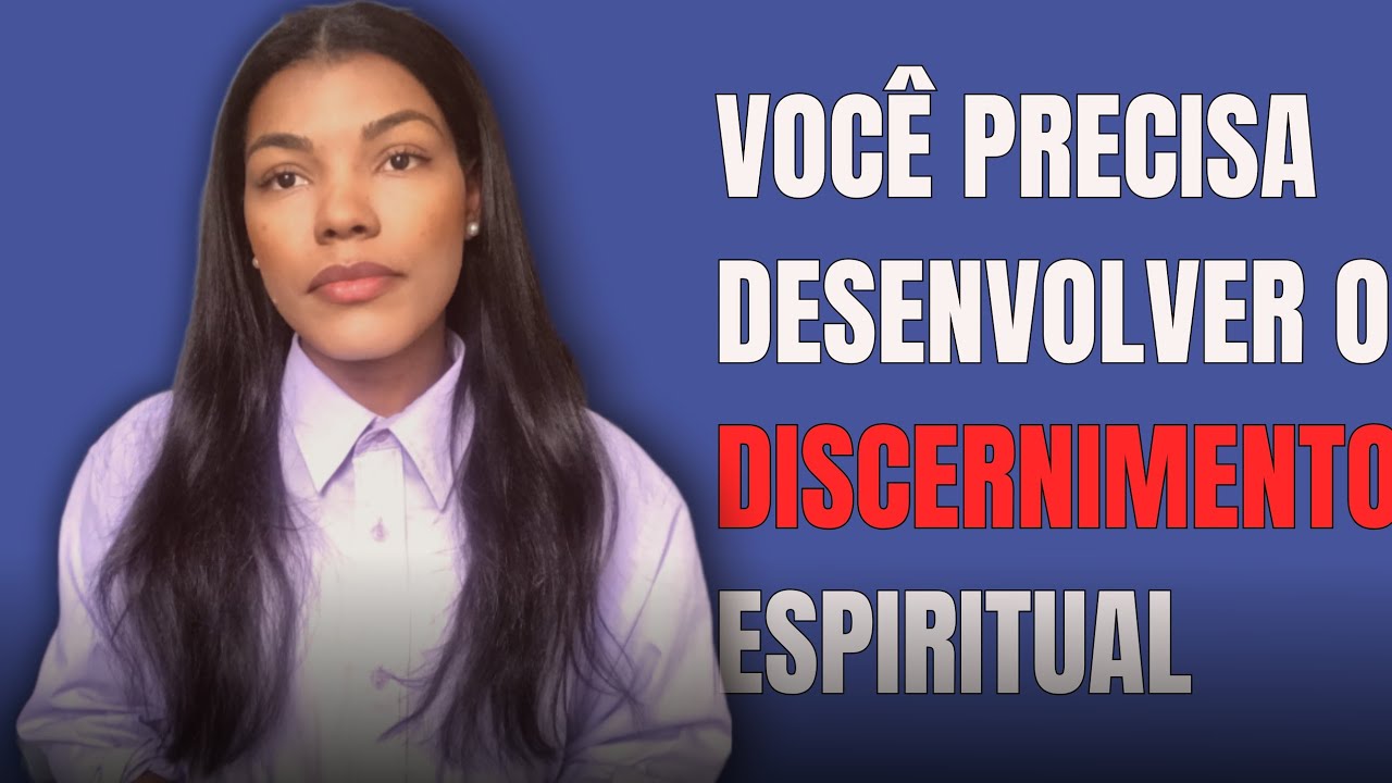 Por quê você deve buscar o Dom de Discernimento Espiritual? - YouTube