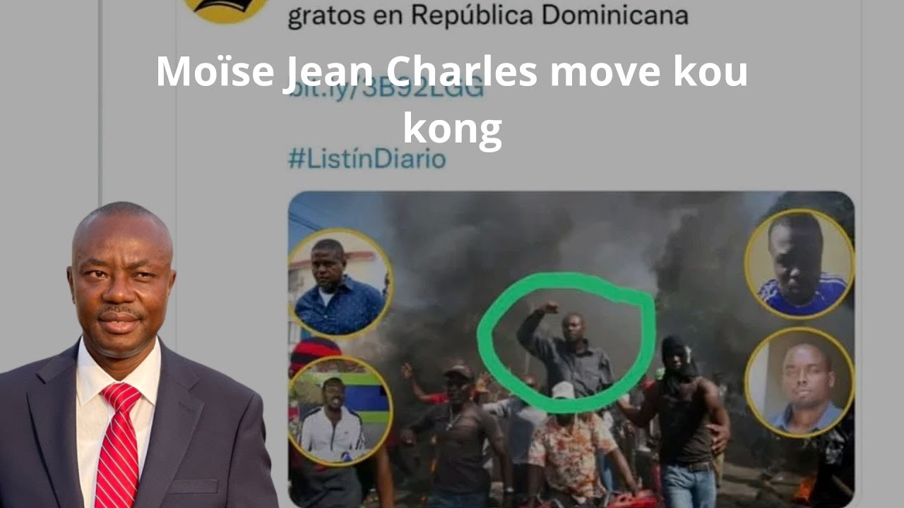 Moise Jean Charles move kou kong - YouTube