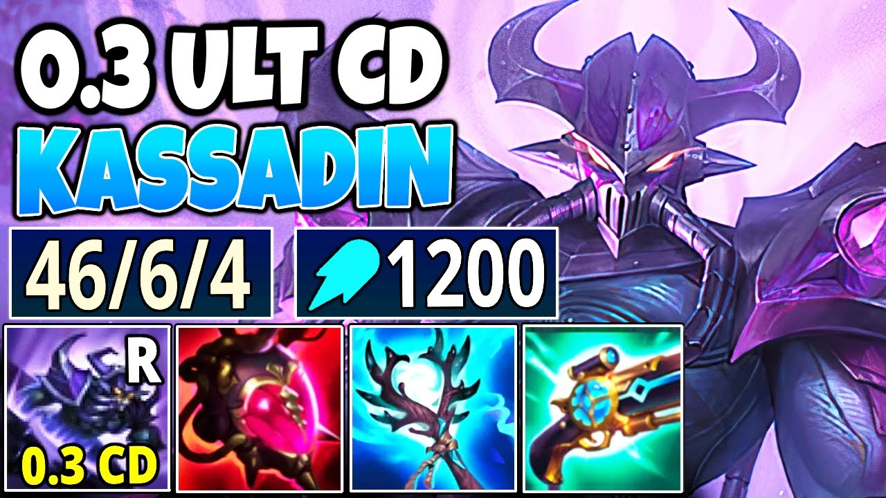 *46 KILLS* KASSADIN ULT 0.3 SECOND COOLDOWN (5000 MANA, 1200 AP) - YouTube