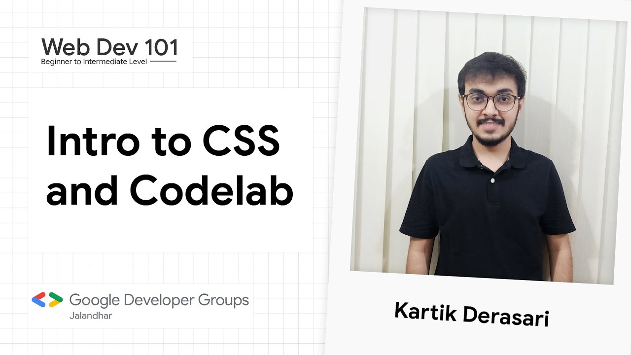 3. Intro to CSS and Codelab | Web Dev 101 | #TechDrill - YouTube