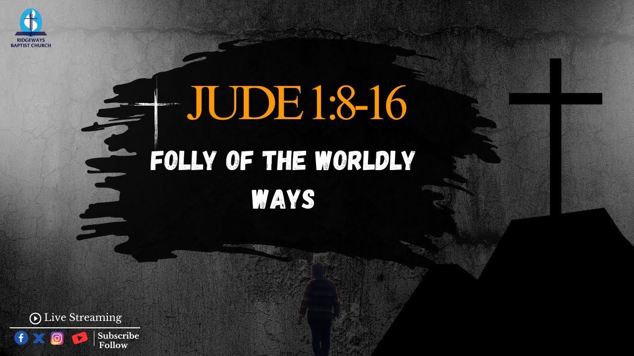 Folly Of The Worldly Ways | Jude 1:8-16 | Rev. Majid Ochieng | 01.02. ...