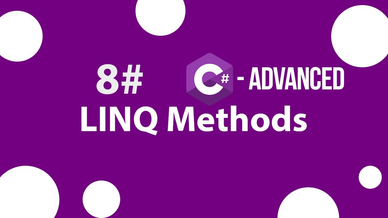 8# [arabic] - LINQ Methods in C# || الLINQ Methods في السي شارب - YouTube