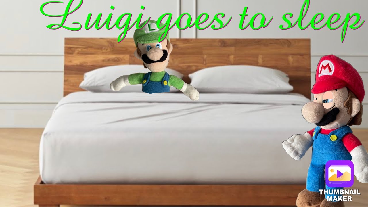 Luigi goes to sleep - YouTube
