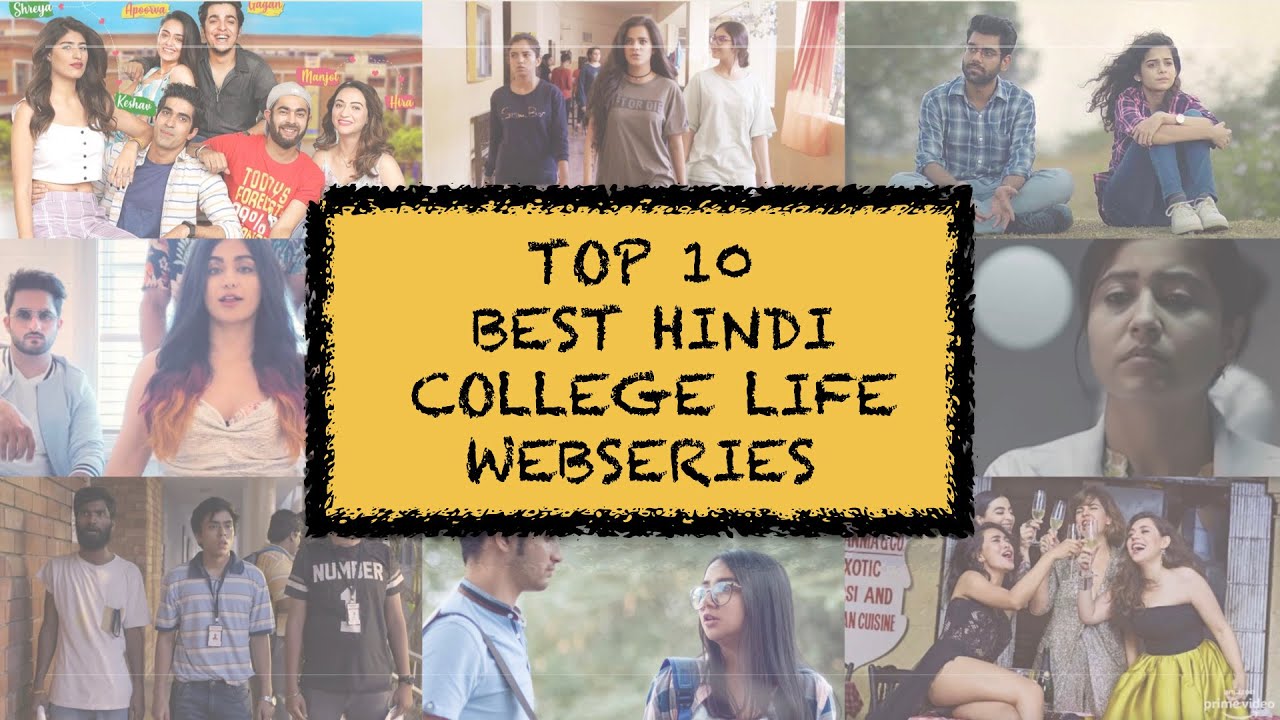 Top 10 Best School & College Life Web Series on YouTube, Netflix ...