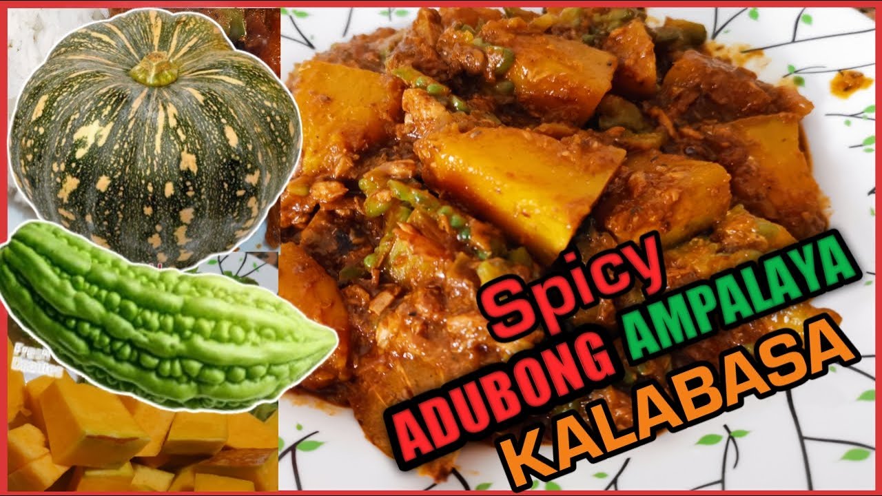 ADUBONG AMPALAYA KALABASA (SPICY YUMMY) 😋😋♥️ - YouTube