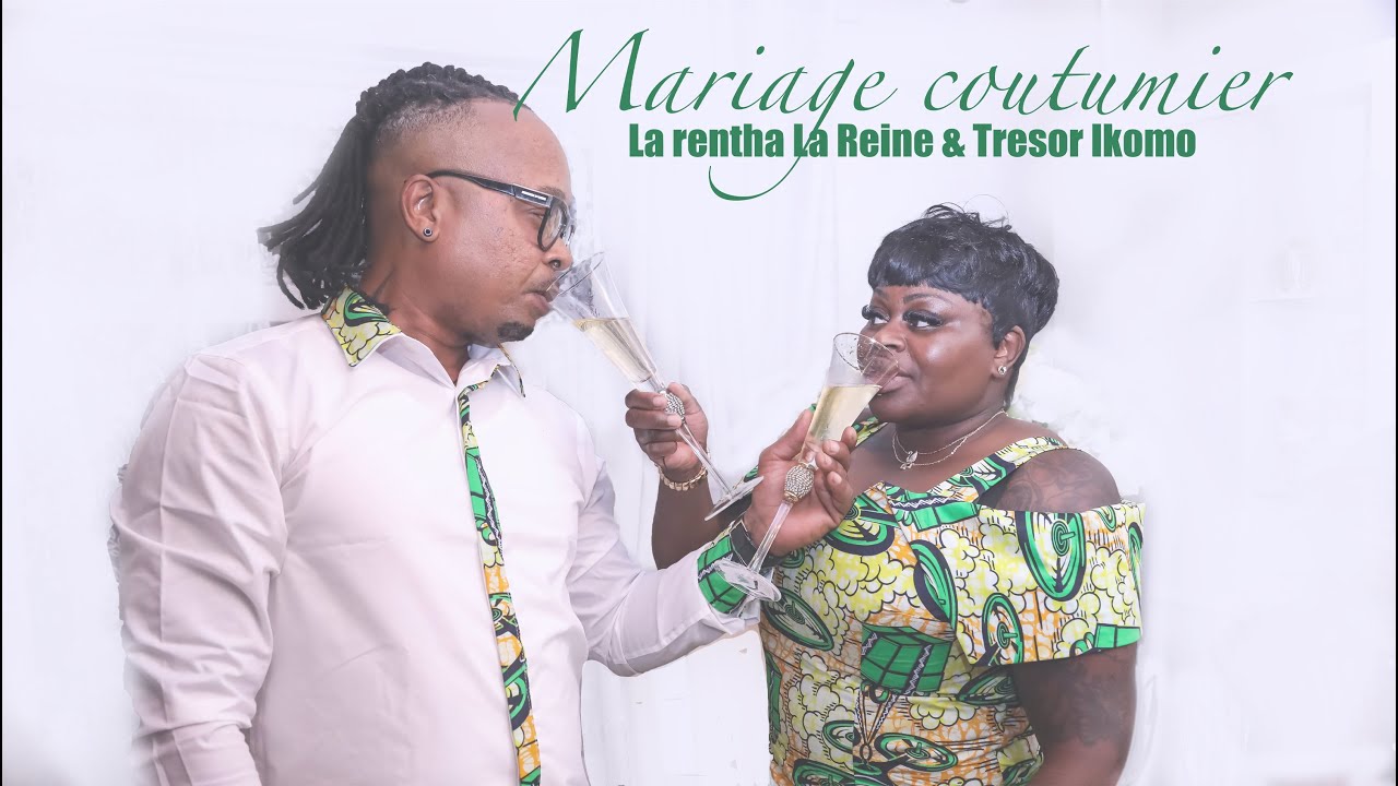 LA RENTHA LA REINE ET TRESOR IKOMO MARIAGE COUTUMIER - YouTube