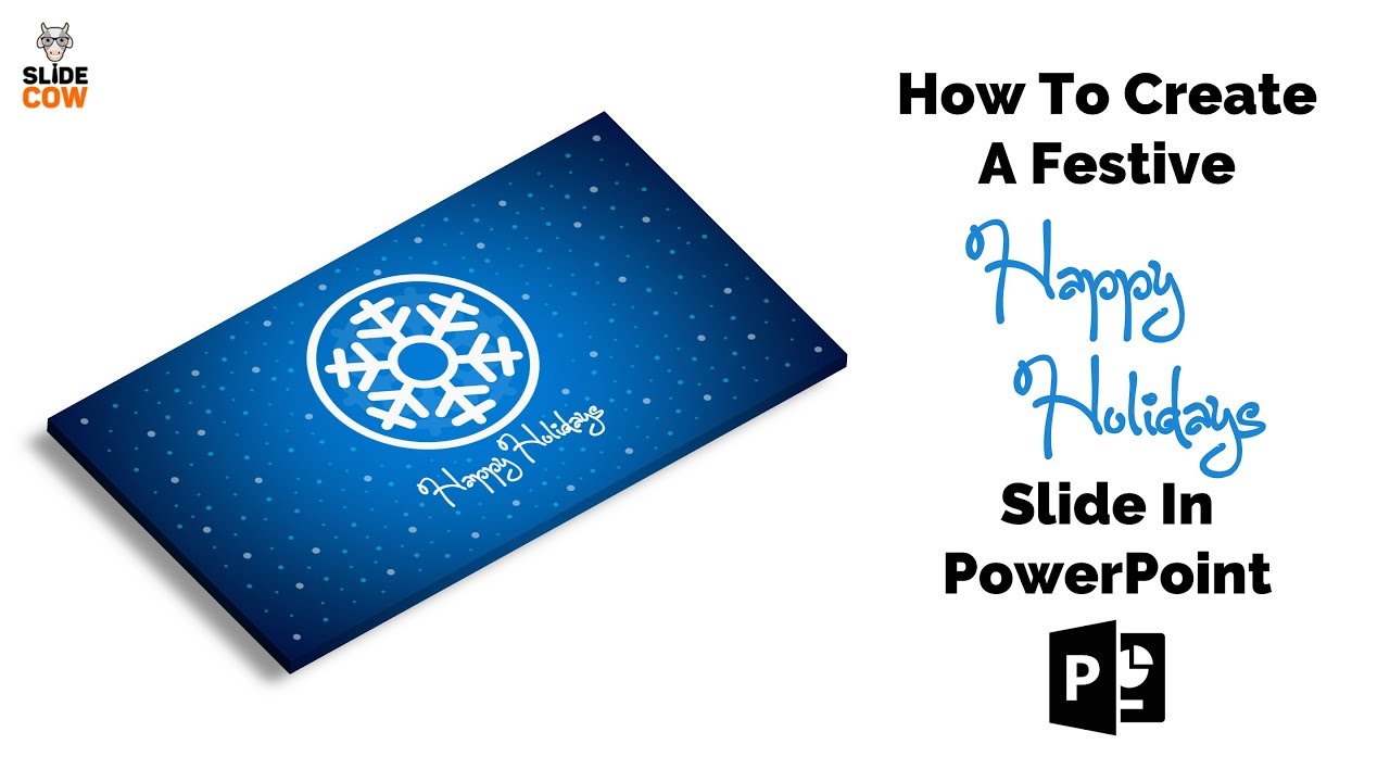 How To Create A Festive 'Happy Holidays' PowerPoint Slide - YouTube