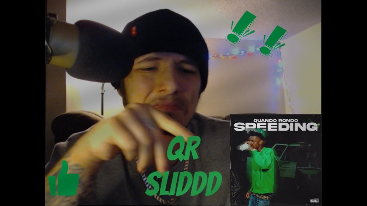ANOTHER BANGER! QUANDO RONDO- SPEEDING REACTION! - YouTube