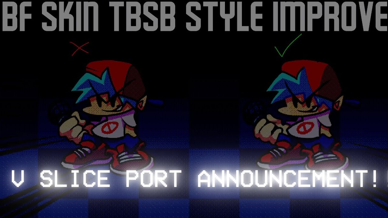 BF SKIN TBSB STYLE IMPROVED V SLICE PORT ANNOUNCEMENT: - YouTube