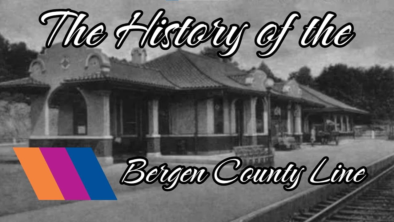 The History Of The Bergen County Line - YouTube