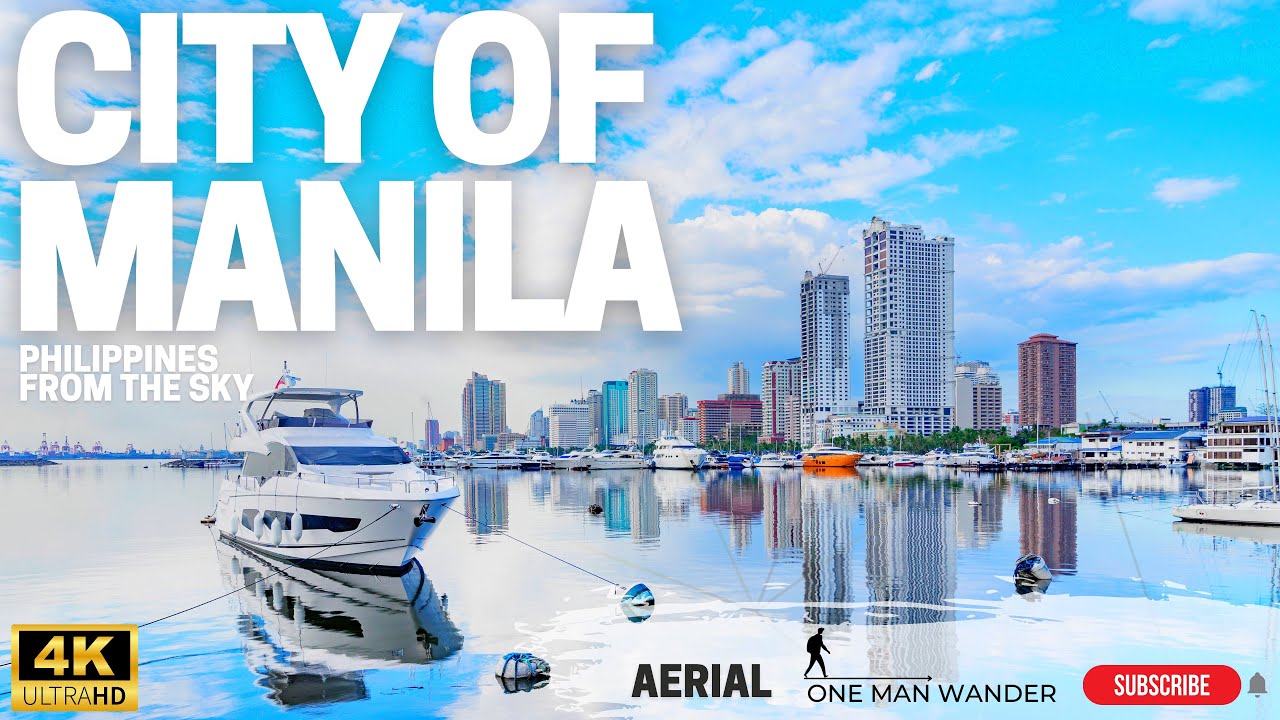 CITY OF MANILA, PHILIPPINES, FROM DRONE (Aerial 4K HD) | One Man Wander ...