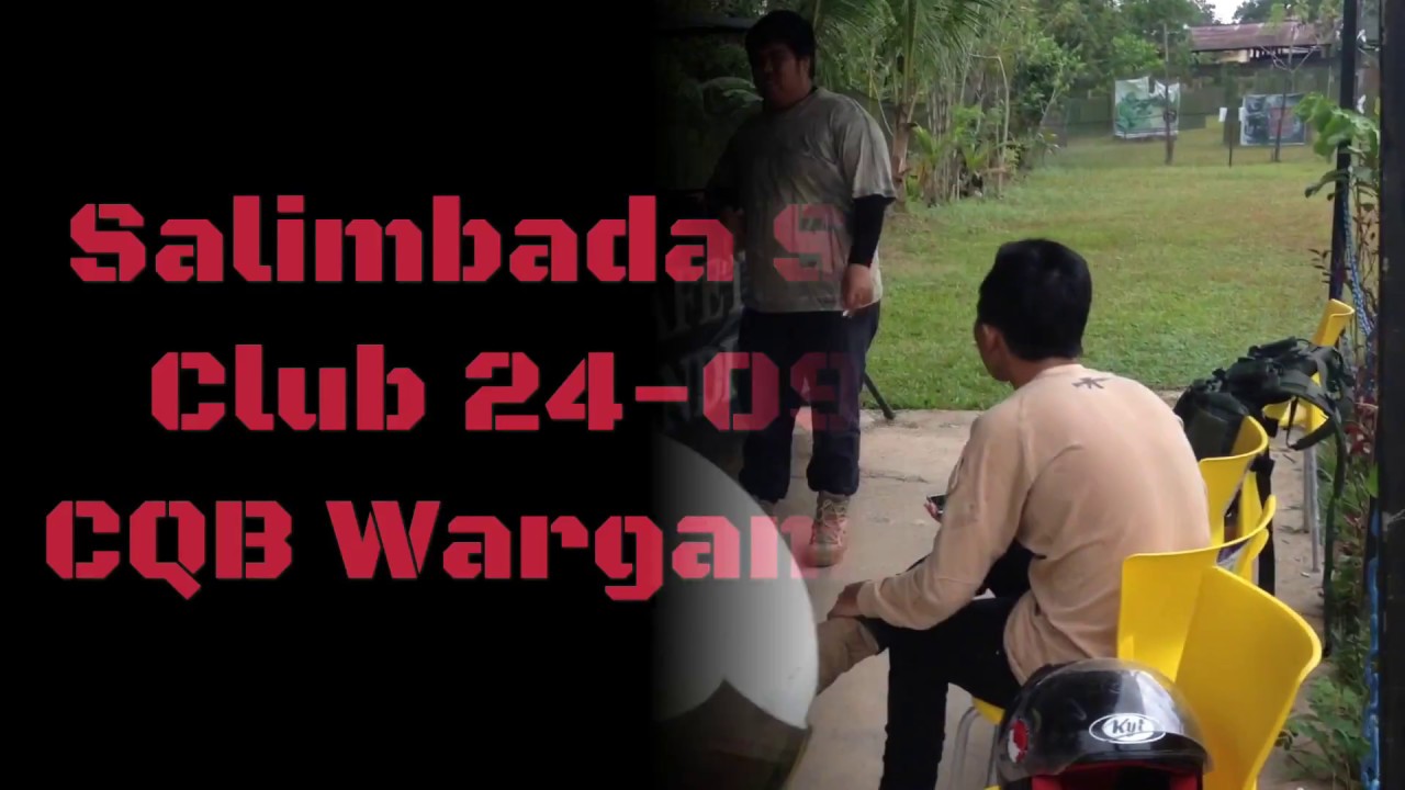 Salimbada Shooting Club, CQB Wargame Arena 24-09-2017 - YouTube