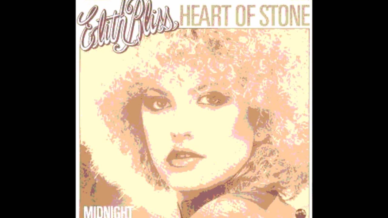 EDITH BLISS Heart Of Stone - YouTube