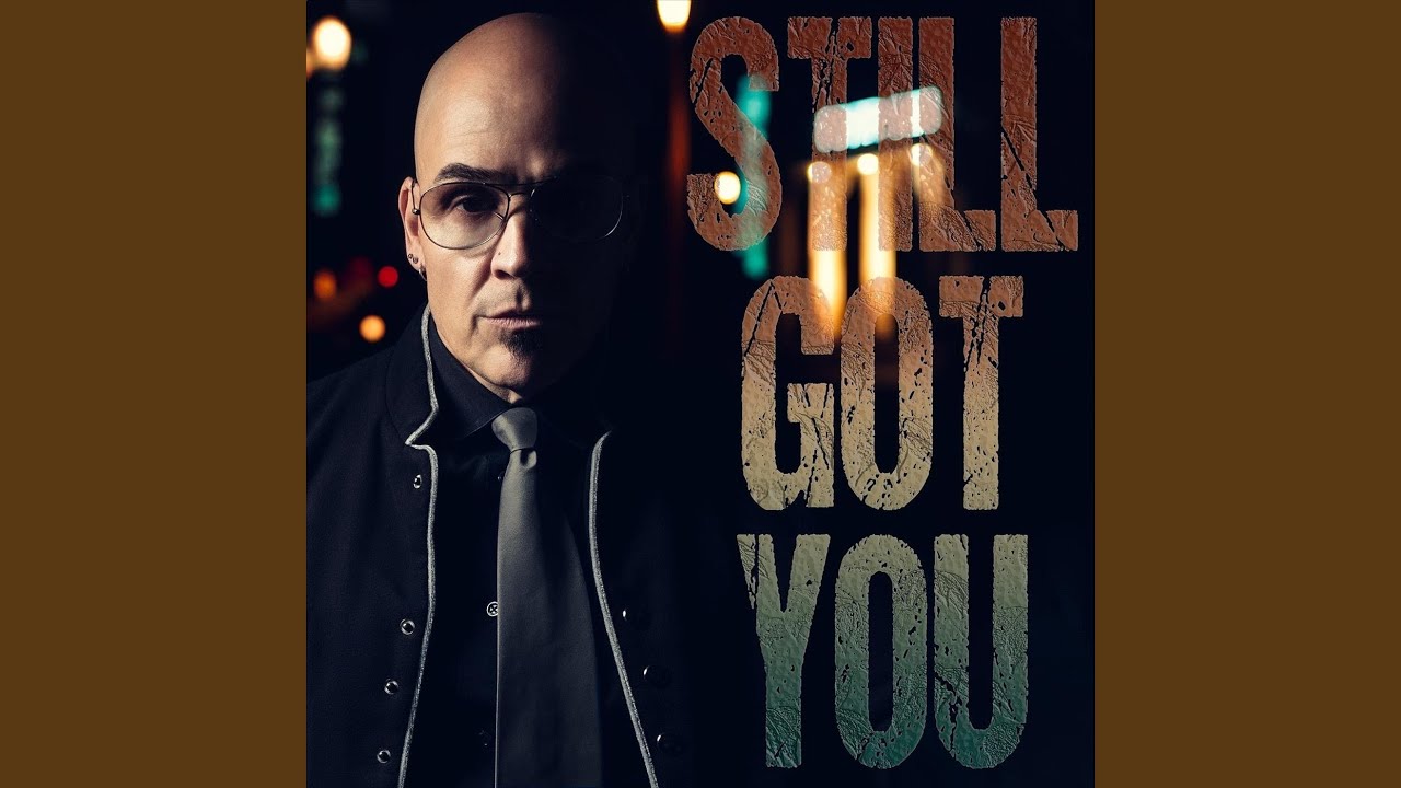 Still Got You - YouTube