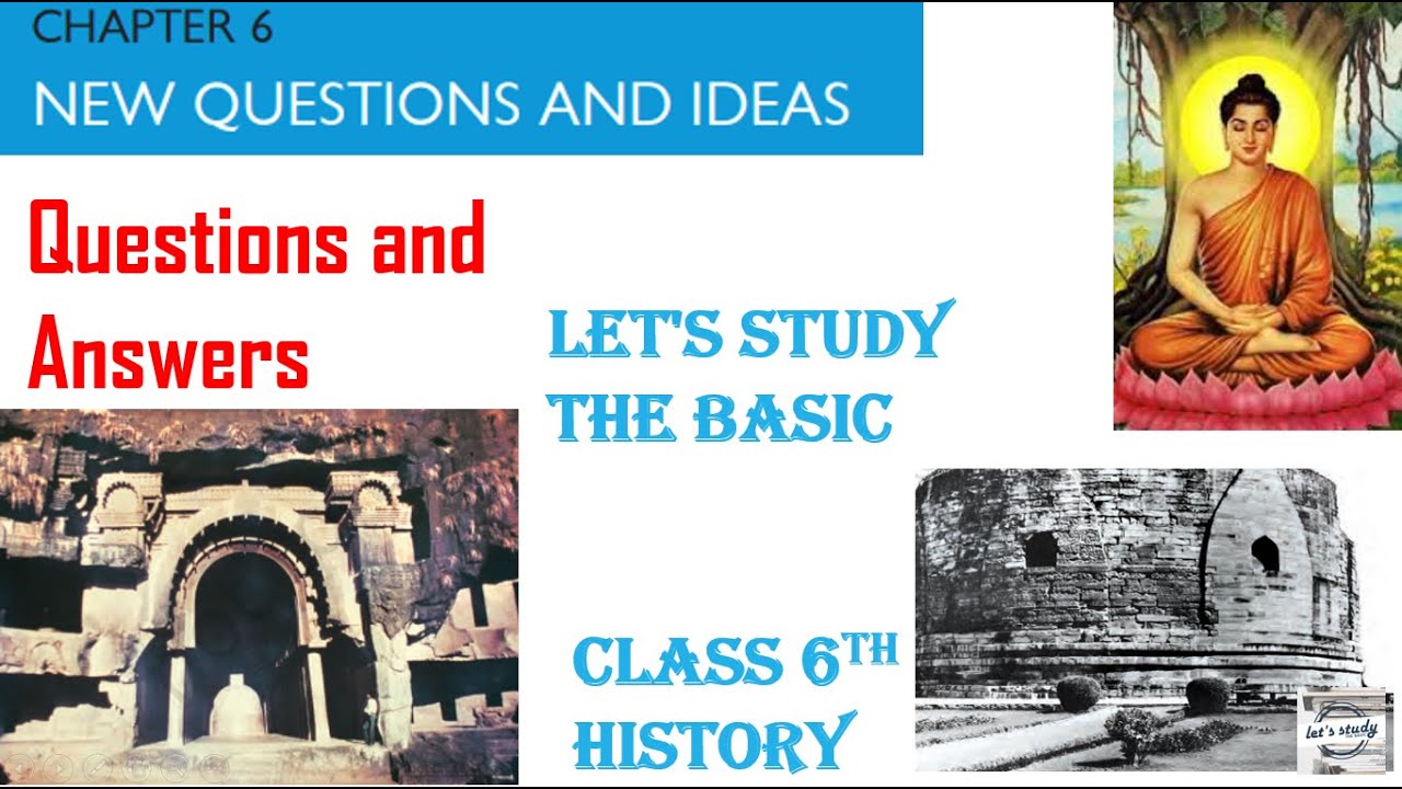 NCERT CLASS 6TH HISTORY || CHAPTER - NEW QUESTIONS AND IDEAS ...