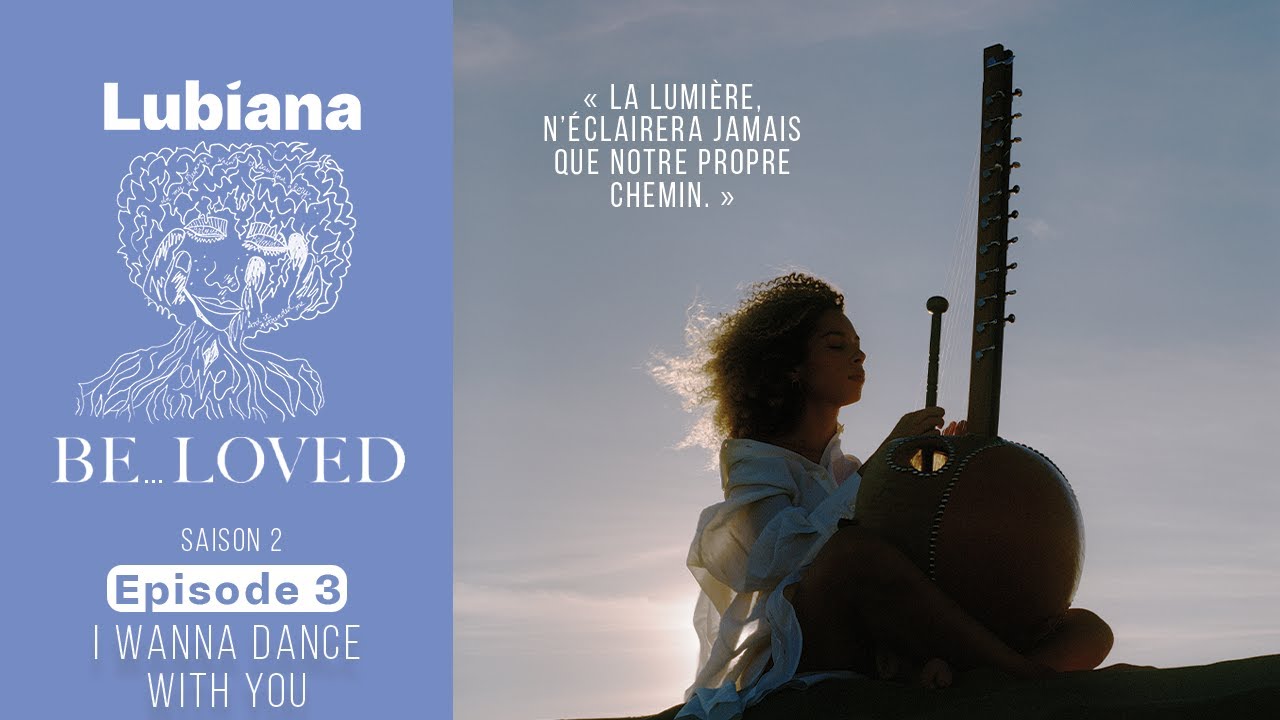 Lubiana – I wanna dance with you : "Danser avec la vie" (Podcast Be ...