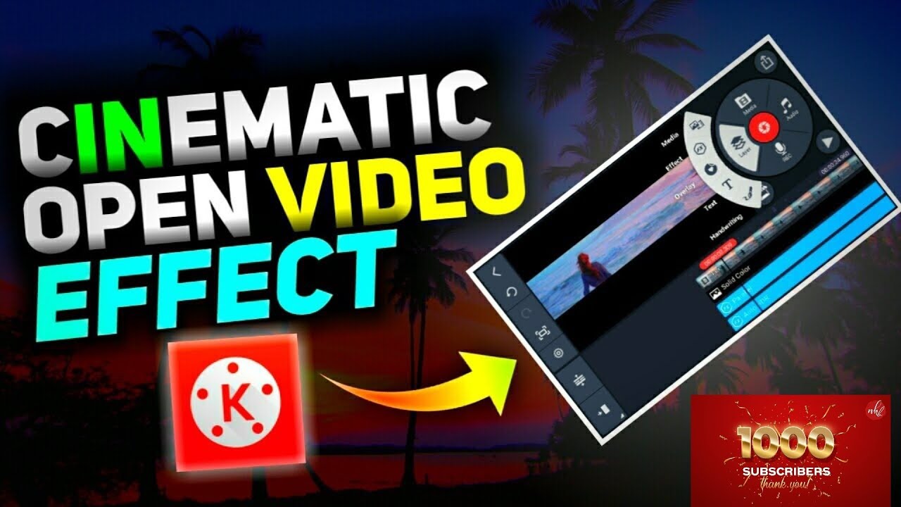 Cinematic effects | kinemaster editing app | green screen | kinemaster ...