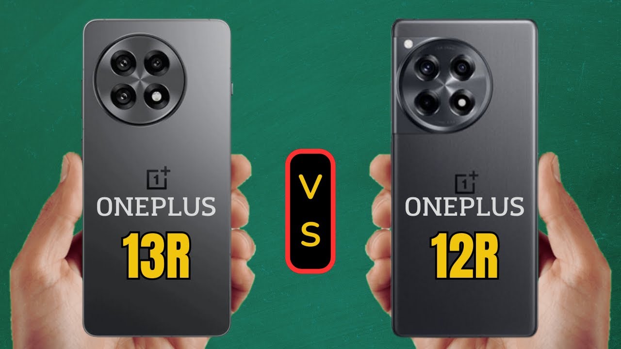 Oneplus 13R vs Oneplus 12R - YouTube