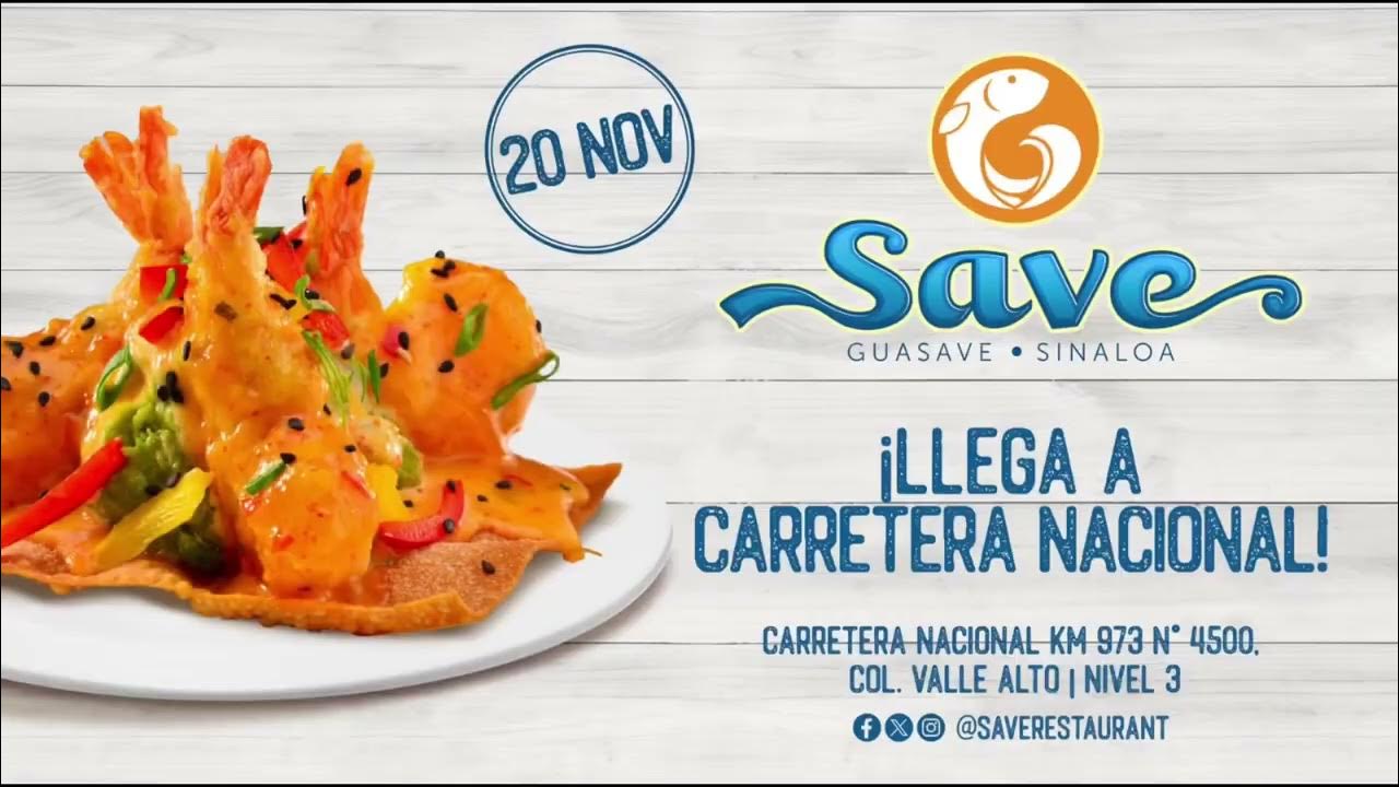 Restaurante SAVE llega a Carretera Nacional en Monterrey Nuevo León - YouTube
