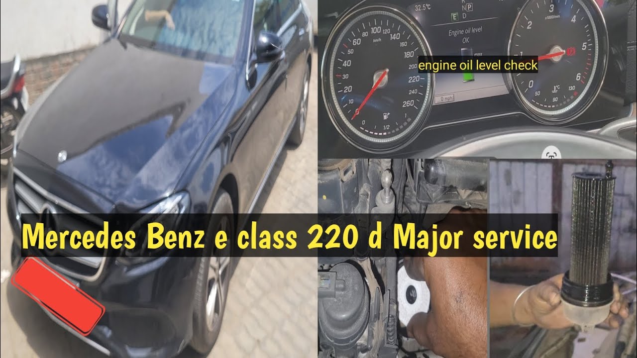 Mercedes-Benz E-Class 220d major service - YouTube